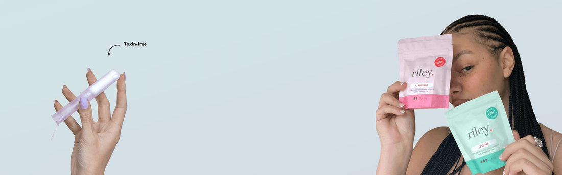 Riley | Buy Organic Tampons - Period Subscription Box